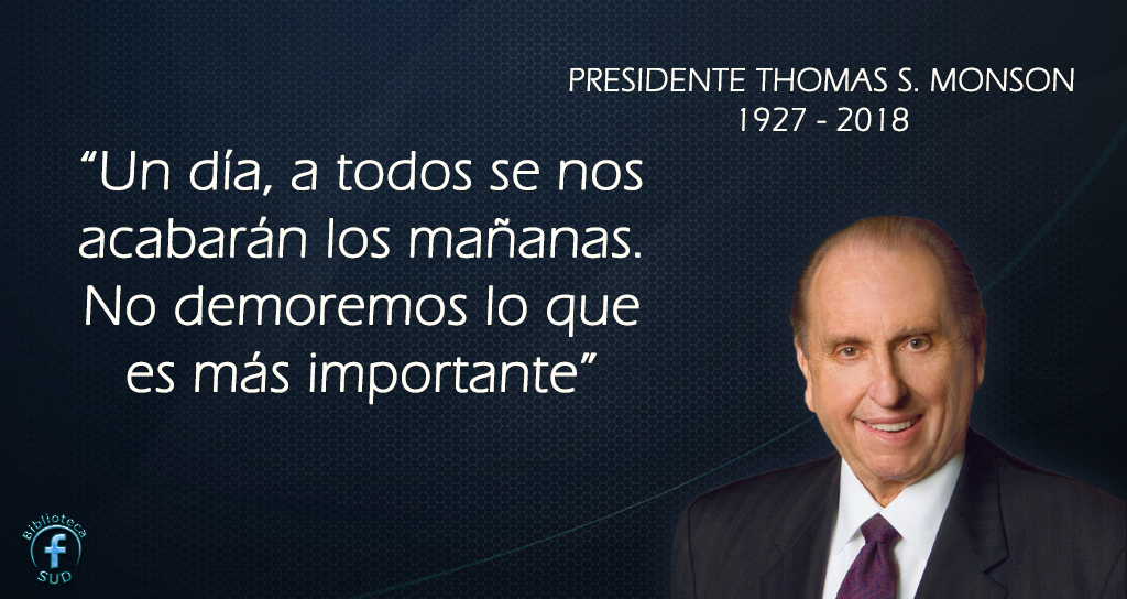 Thomas S. Monson – Citas inspiradas | discursosud.com