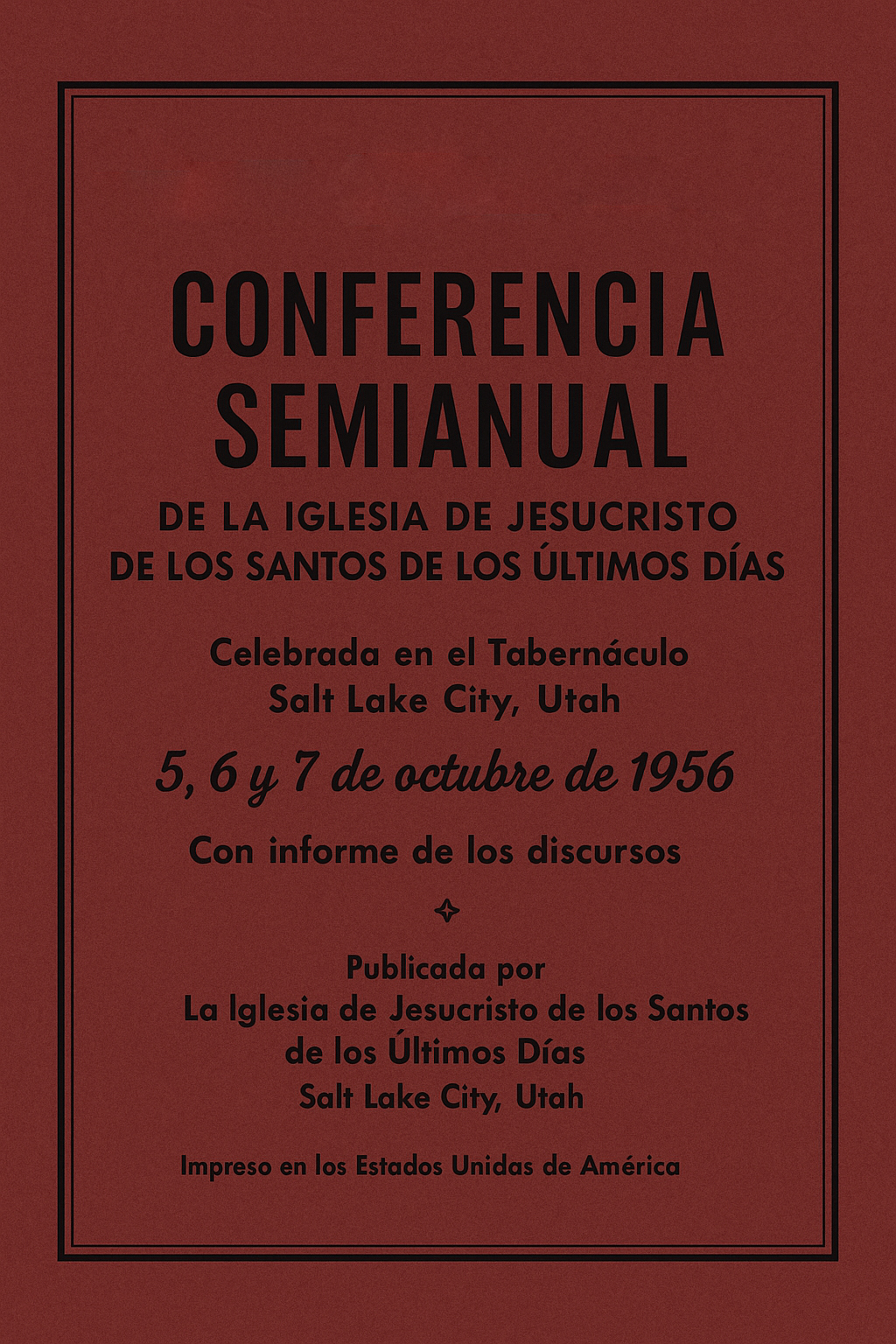 Conferencia General Octubre 1956 | discursosud.com